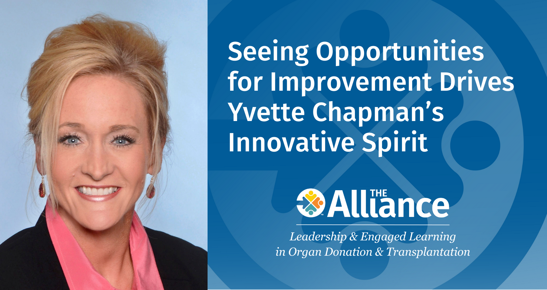 Seeing Opportunities for Improvement Drives Yvette Chapman’s Innovative ...