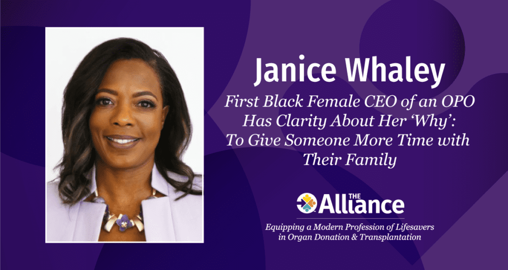 Janice Whaley, First Black Female CEO of an OPO, Has Clarity about Her ...