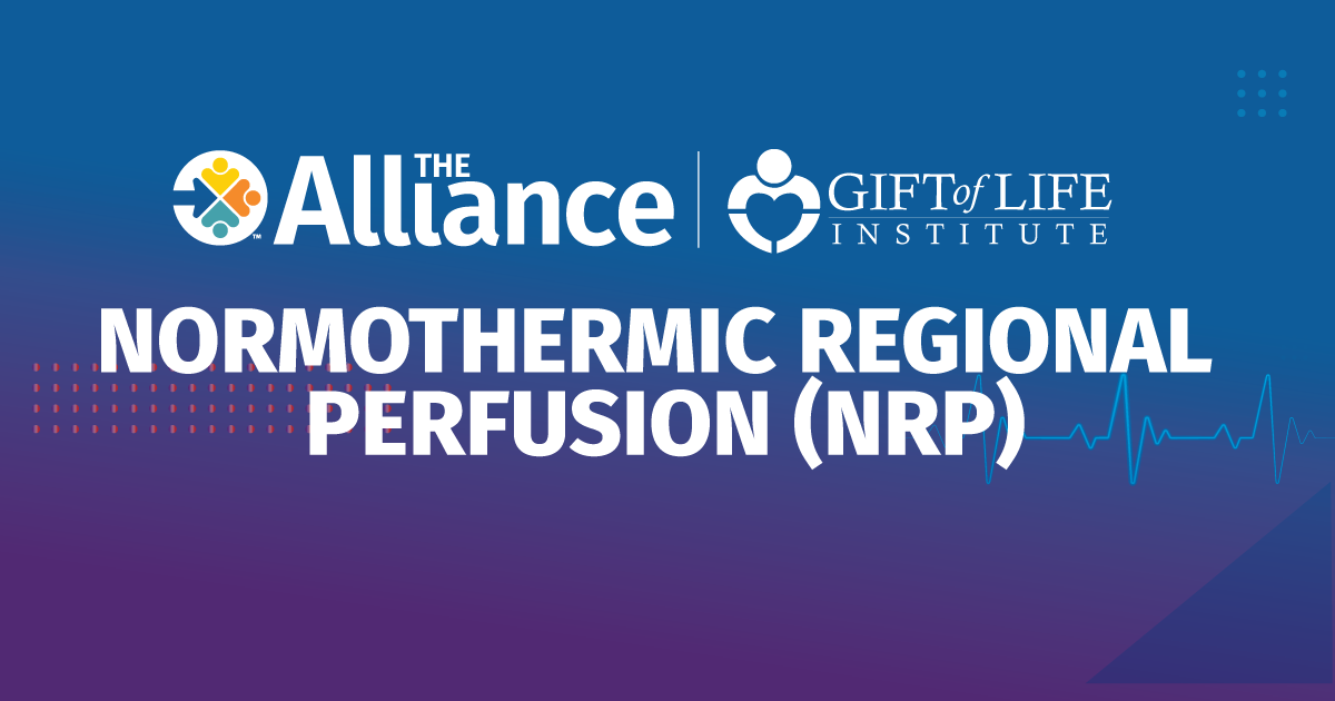 Normothermic Regional Perfusion (NRP) | The Organ Donation and ...