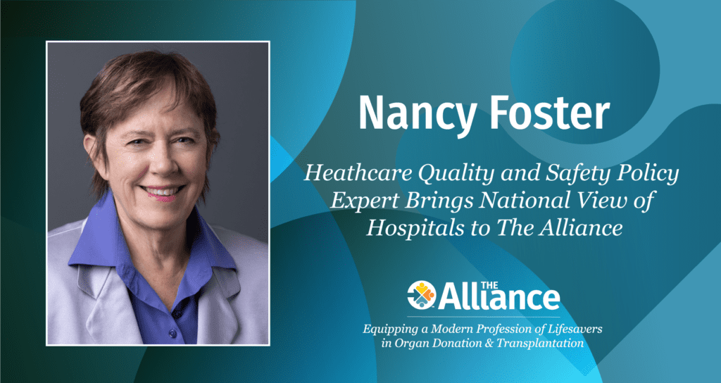 Nancy Foster, Healthcare Quality and Safety Policy Expert, Brings ...