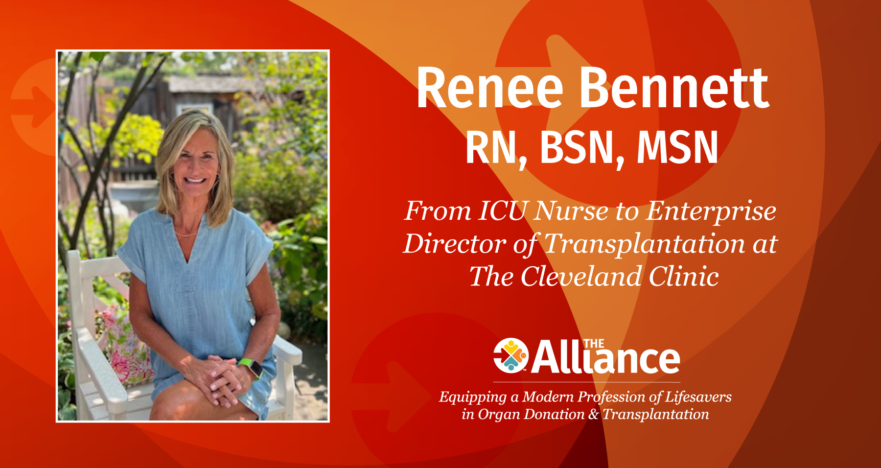 Renee Bennett: From ICU Nurse to Enterprise Director of Transplantation ...