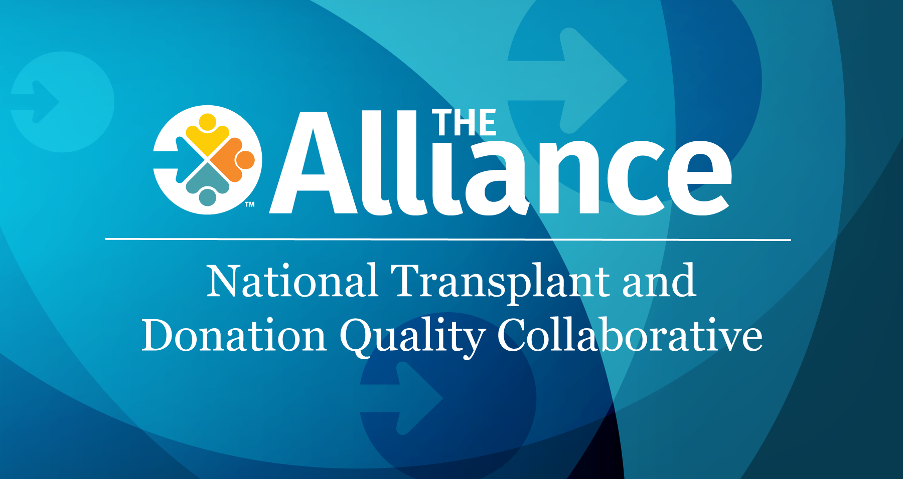The Alliance Launches National Transplant & Donation Quality Collaborative to Advance Excellence ...